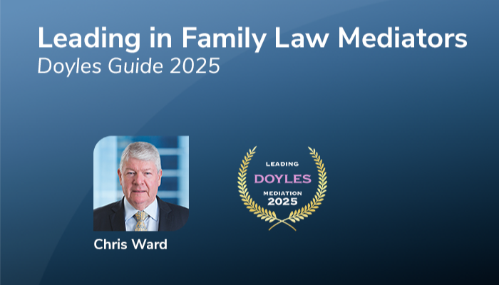 Doyles leading family law mediator 2025 | Chris Ward Mediations